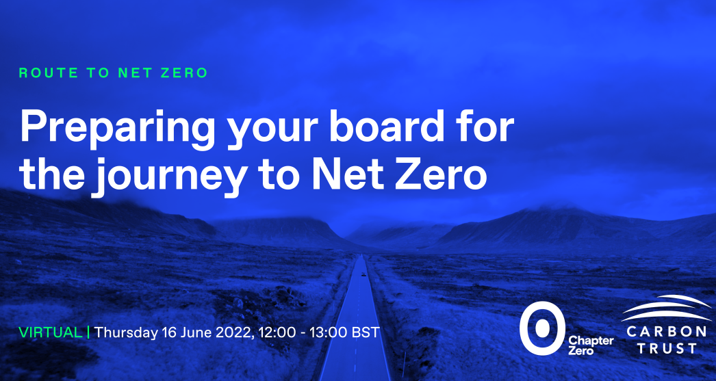 Route to Net Zero: Preparing your board for the journey to Net Zero ...