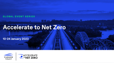 Accelerate to Net Zero global event series | The Carbon Trust